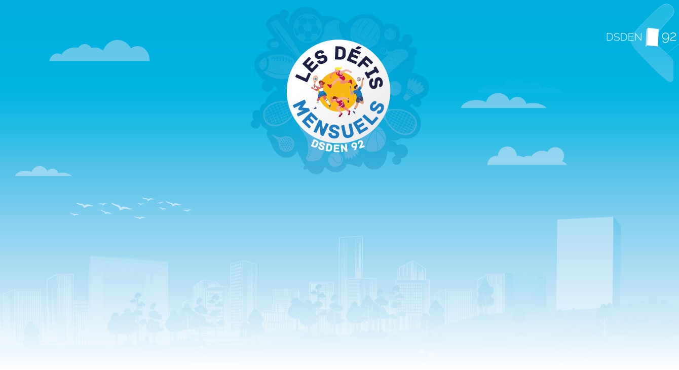 Les défis mensuels Génération 2024 - 92 | Académie de Versailles
